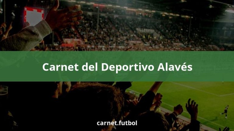 Carnet de socio y abonado del Deportivo Alavés en 2026